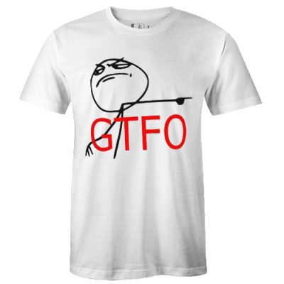 GTFO tshirt