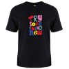 Try Something New tshirt
